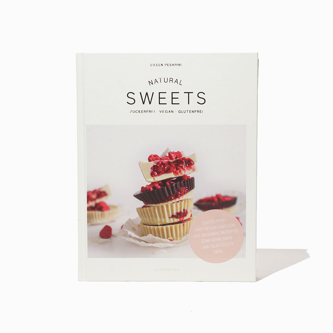 NATURAL SWEETS – das Backbuch - Linis Bites